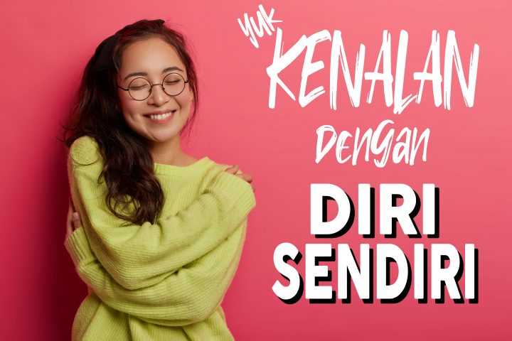 Cara Mengenal Diri Sendiri Beserta Manfaatnya Majalah Sunday